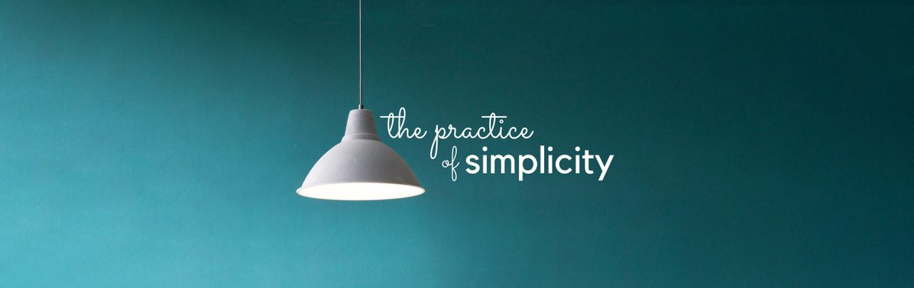The Spiritual Discipline of Simplicity - Connect Church